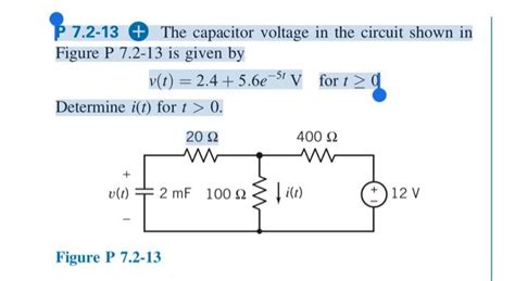 Solved 7 2 13 The Capacitor Voltage In The Circuit Shown Chegg Com