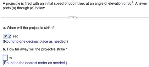 Solved A Projectile Is Fired With An Initial Speed Of Chegg