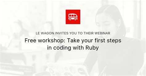 Online Workshop Boost Your Programming Skills And Productivity With Ruby Le Wagon