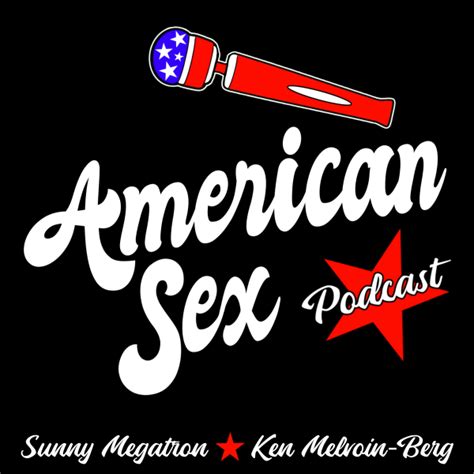 American Sex Listen To Podcasts On Demand Free Tunein