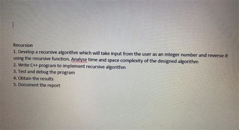 Solved Recursion Develop A Recursive Algorithm Which Will Chegg
