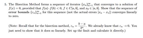 Solved The Bisection Method Forms A Sequence Of Iterates Chegg