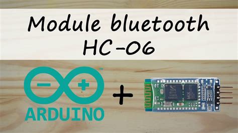 Brancher Un Module Bluetooth HC 06 Sur Un Arduino YouTube