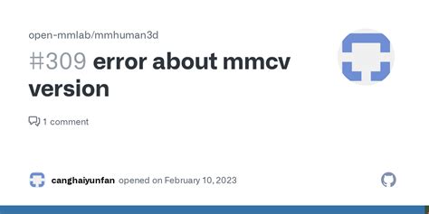 Error About Mmcv Version · Issue 309 · Open Mmlabmmhuman3d · Github