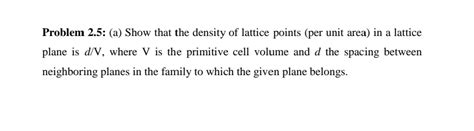 Solved Problem 25 A ﻿show That The Density Of Lattice