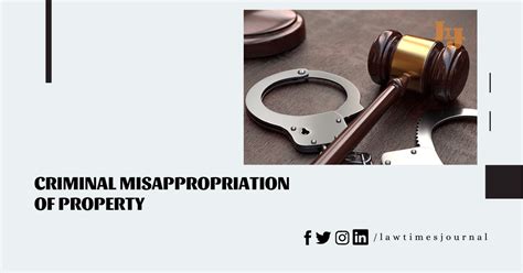 Criminal Misappropriation Of Property Law Times Journal