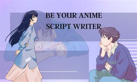 Write An Amazing Anime Recap Script Manga Manhwa Youtube Video Script