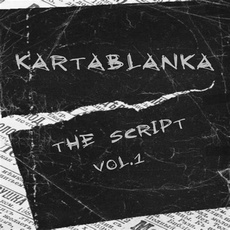 Stream The Script Vol By Kartablanka Listen Online For Free On
