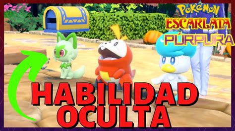 Como Conseguir Pokemon Con Habilidad Oculta En Pokemon Escarlata Y