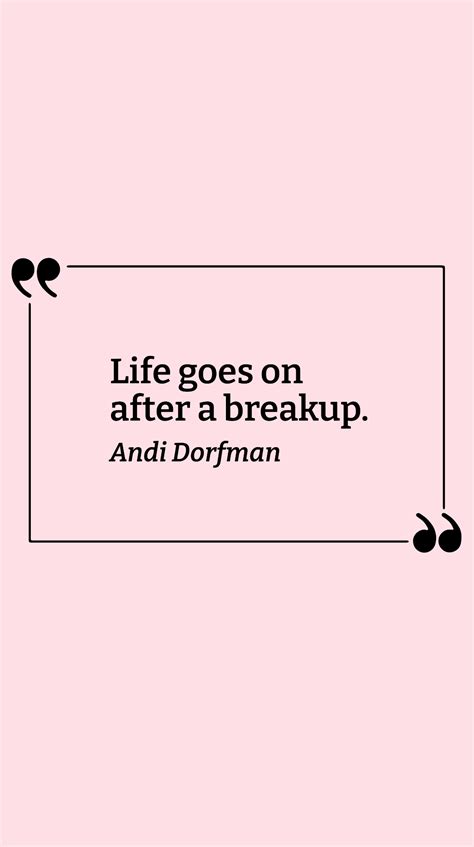 Freedom After Break Up Quotes 21 Break Up Quotes To Help You Get Over