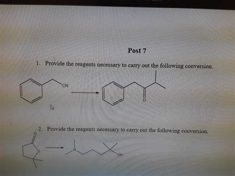 Solved Post 7 1 Provide The Reagents Necessary To Carry Out Chegg
