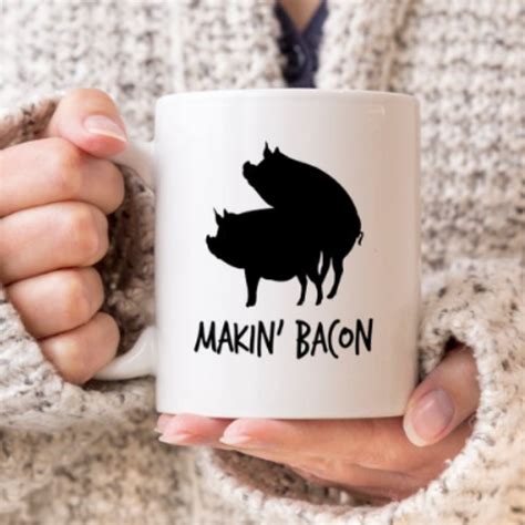 Pun Mug Makin Bacon Mugs Funny Coffee Mugs Bacon Funny