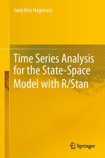 Time Series Analysis For The State Space Model With R Stan Ebook By