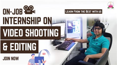 hands on experience master in video shooting and editing through our