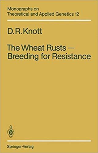 The Wheat Rusts Breeding For Resistance Amazon Co Uk Dr Douglas R