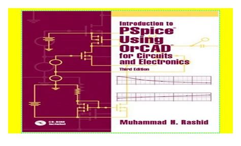 Introduction To Pspice Using Orcad For Circuits And Electronics Pape…