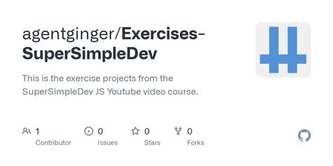 Github Agentgingerexercises Supersimpledev This Is The Exercise Projects From The