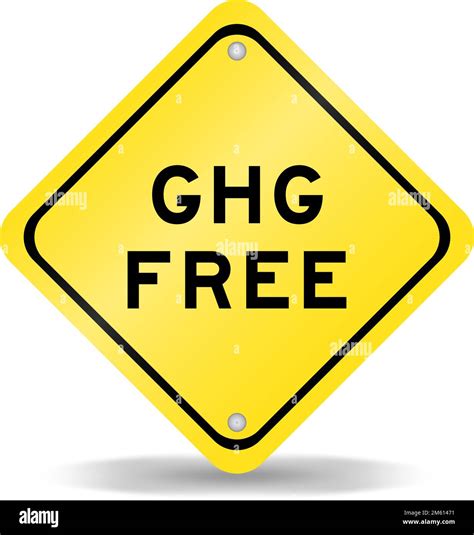 Yellow Color Transportation Sign With Word Ghg Abbreviation Of