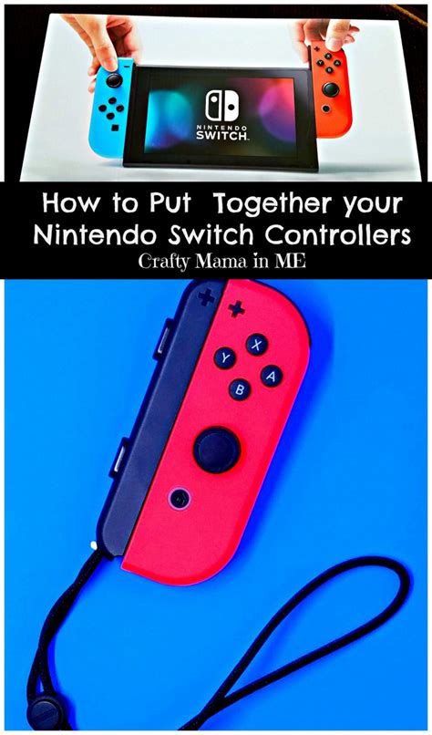 How To Put Together Your Nintendo Switch Controllers Crafty Mama In ME