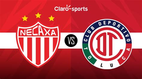 Necaxa Vs Toluca Horario Y Dónde Ver Hoy Por Tv El Partido De La