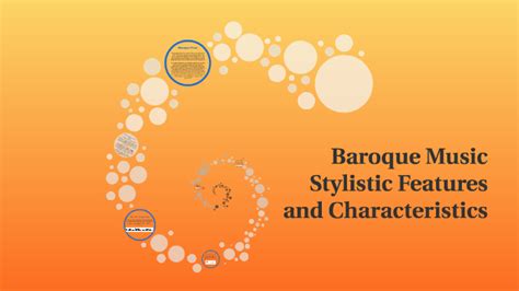 Baroque Music Stylistic Features And Characteristics By Maddy Avagliano