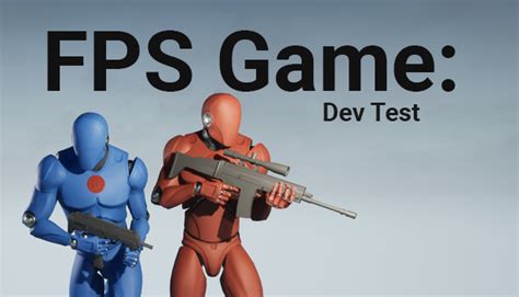 FPS Game Dev Test Basic Guide Controls And Tips SteamAH
