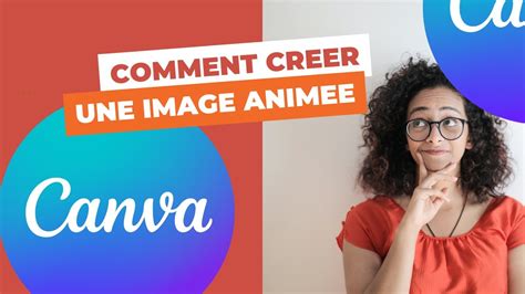 Comment Créer Une Image Animée Pour Vos Vidéos Youtube Sur Canva