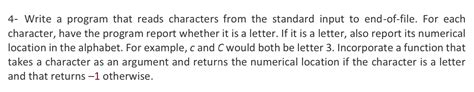 solved 4 write a program that reads characters from the