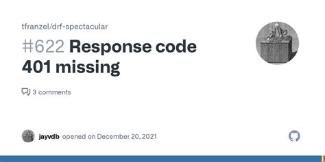Response Code 401 Missing · Issue 622 · Tfranzeldrf Spectacular · Github
