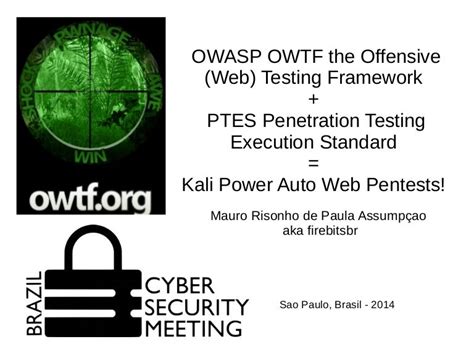 Owasp Owtf The Offensive Web Testing Framework Ptes Penetration T