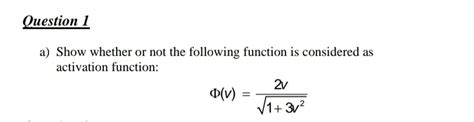 Solved Question 1a ﻿show Whether Or Not The Following