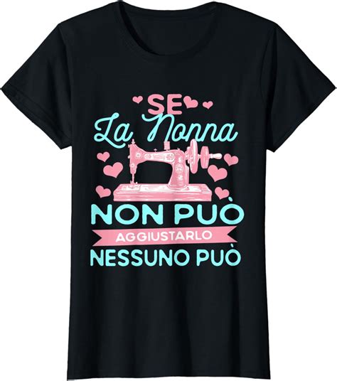 Donna Se la nonna non può aggiustarlo regalo mamma Maglietta Amazon