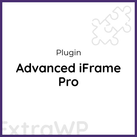Advanced Iframe Pro Extrawp