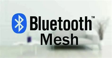 蓝牙mesh开发介绍 知乎
