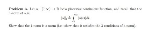 Solved Problem 3 Let U 0 R Be A Piecewise Continuous Chegg