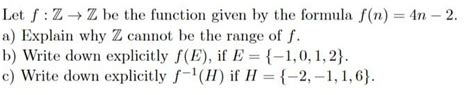 solved let f z→z be the function given by the formula