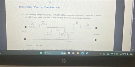 Transformer Practice Problems 1 1 The StudyX