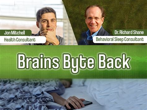 Sleeping With Technology On The Brains Byte Back Podcast