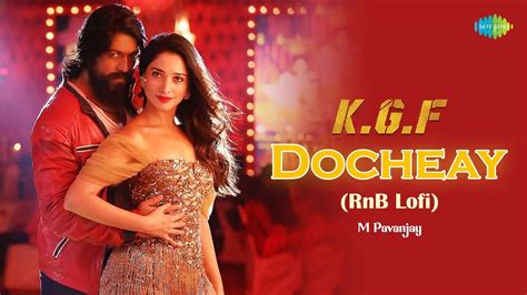 Kgf Docheay Rnb Lofi Kgf Telugu Yash Tamannaah M Pavanjay