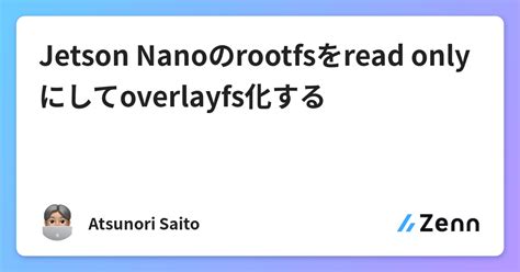 Xavier Nx Filesystem To Readonly Jetson Xavier Nx Nvidia Developer Forums