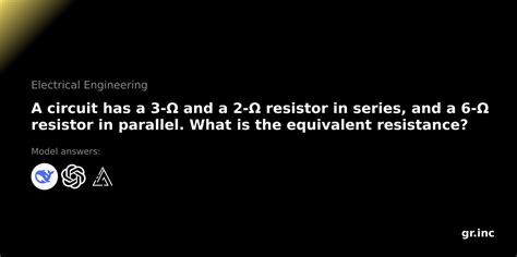 A Circuit Has A 3 Ω And A 2 Ω Resistor In Series … General Reasoning