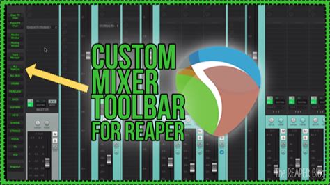 Custom Mixer Toolbar 2018 Update Speed Mixing Tip The Reaper Blog