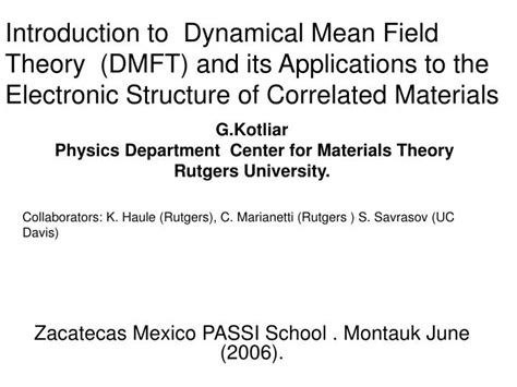 Ppt Introduction To Dynamical Mean Field Theory Dmft And Its Applications To The Electronic
