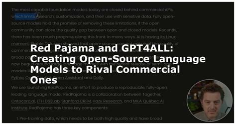 Red Pajama And Gpt4all Creating Open Source Language Models To Rival