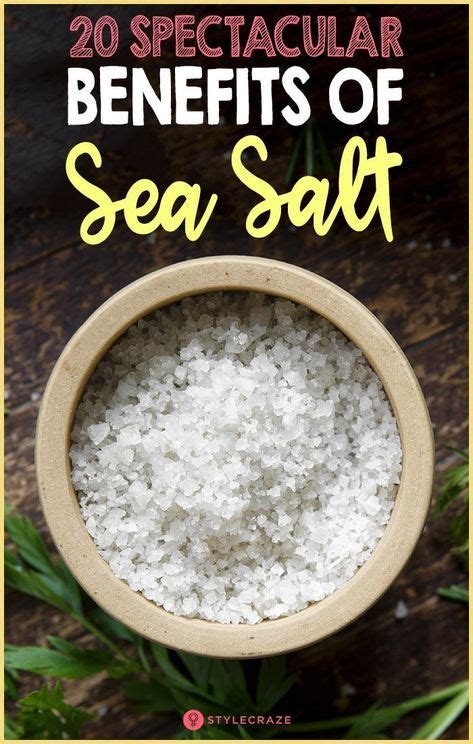20 Spectacular Benefits Of Sea Salt Celtic Sea Salt Sea Salt