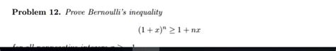 Solved Problem 12 Prove Bernoulli Inequality I I 1 Nr
