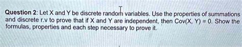 Solved Question 2 Let X And Y Be Discrete Randorli Variables Use The