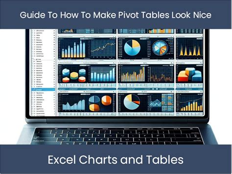 Guide To How To Make Pivot Tables Look Nice