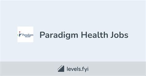 Paradigm Health Jobs Levels Fyi