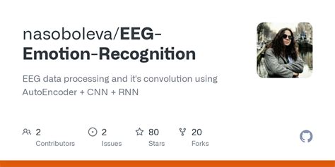 Github Nasobolevaeeg Emotion Recognition Eeg Data Processing And Its Convolution Using